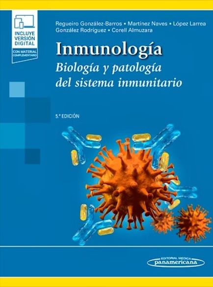 Inmunología. Biología y Patología del Sistema Inmunitario